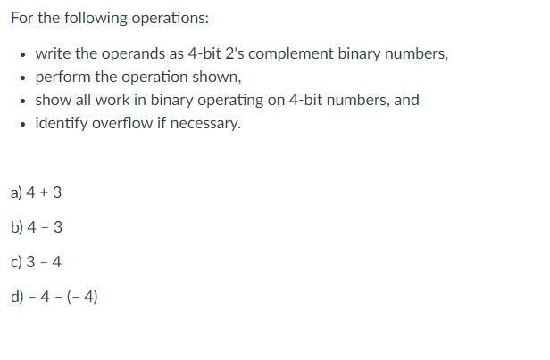 Solved For the following operations: , write the operands as | Chegg.com
