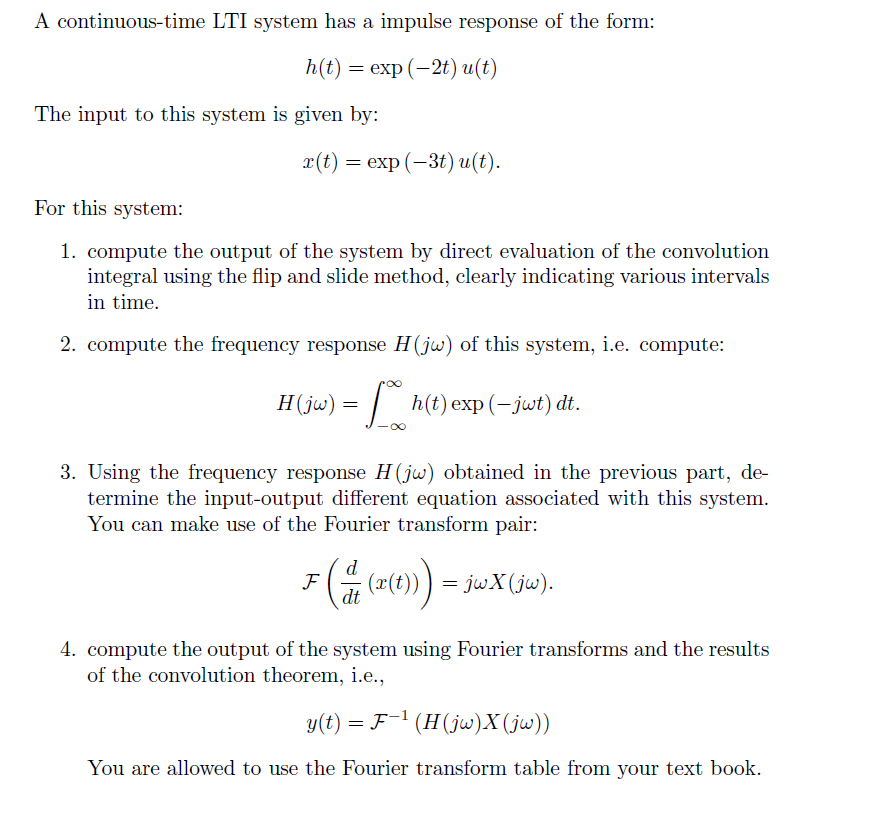 Solved A continuous-time LTI system has a impulse response | Chegg.com