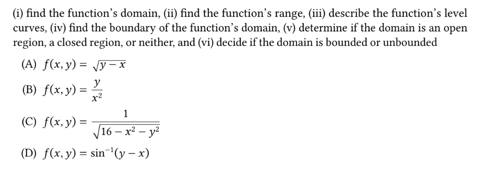 Solved (i) find the function's domain, (ii) find the | Chegg.com