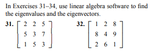Solved In Exercises 31-34, use linear algebra software to | Chegg.com