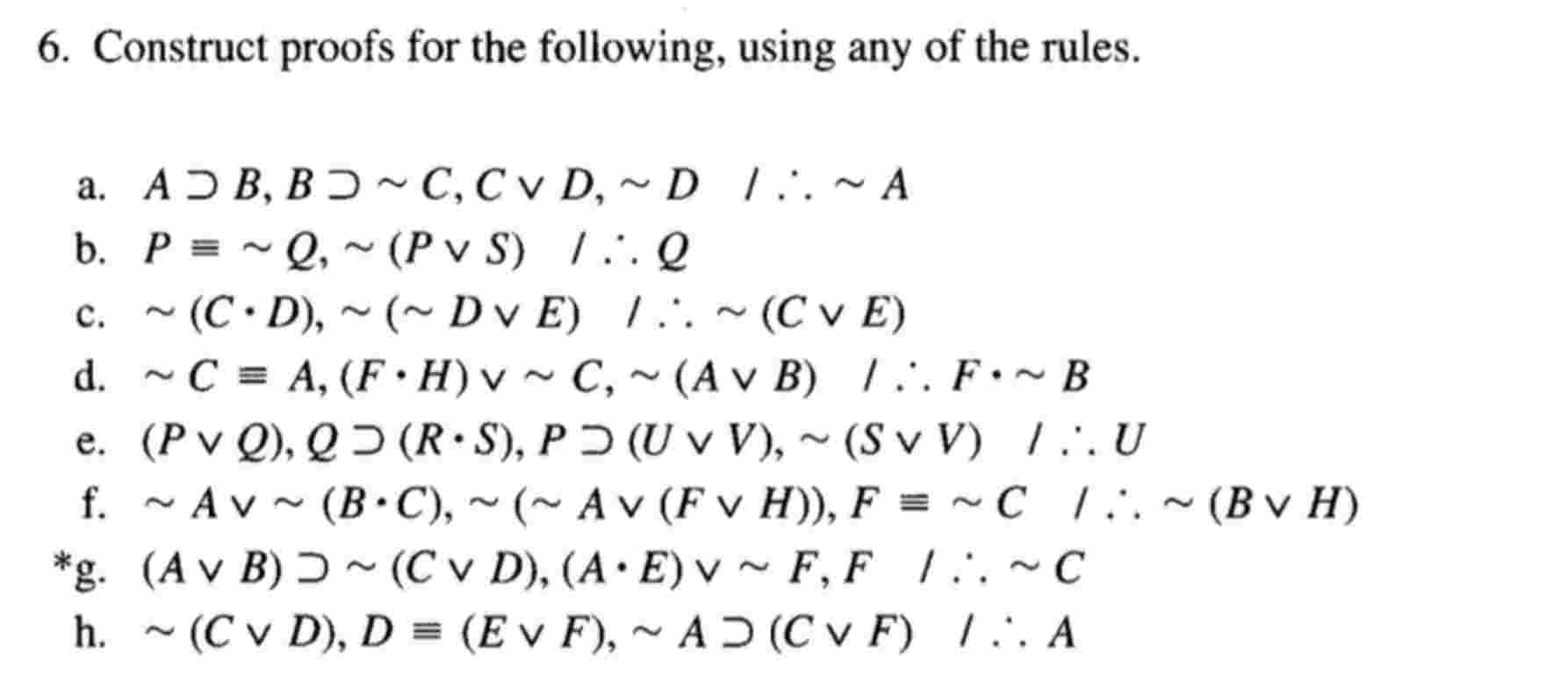 Construct proofs for the following, using any of ﻿the | Chegg.com