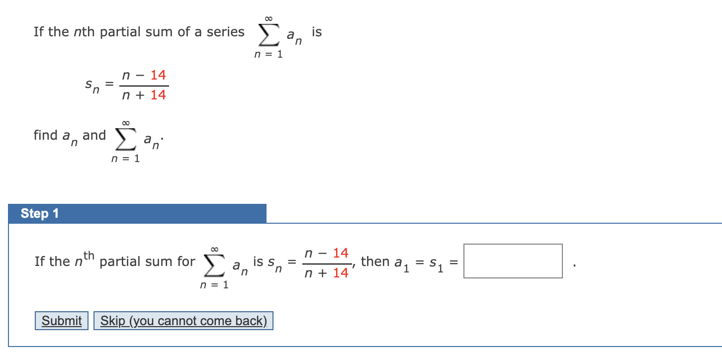 Solved 00 If The Nth Partial Sum Of A Series Is An N N 1 N 