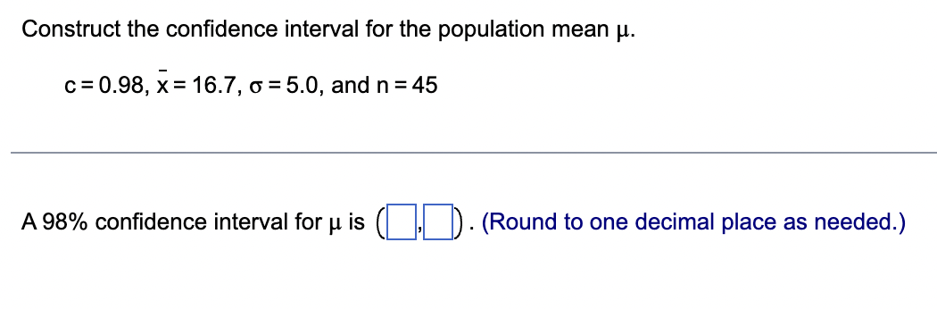 Solved Construct the confidence interval for the population | Chegg.com