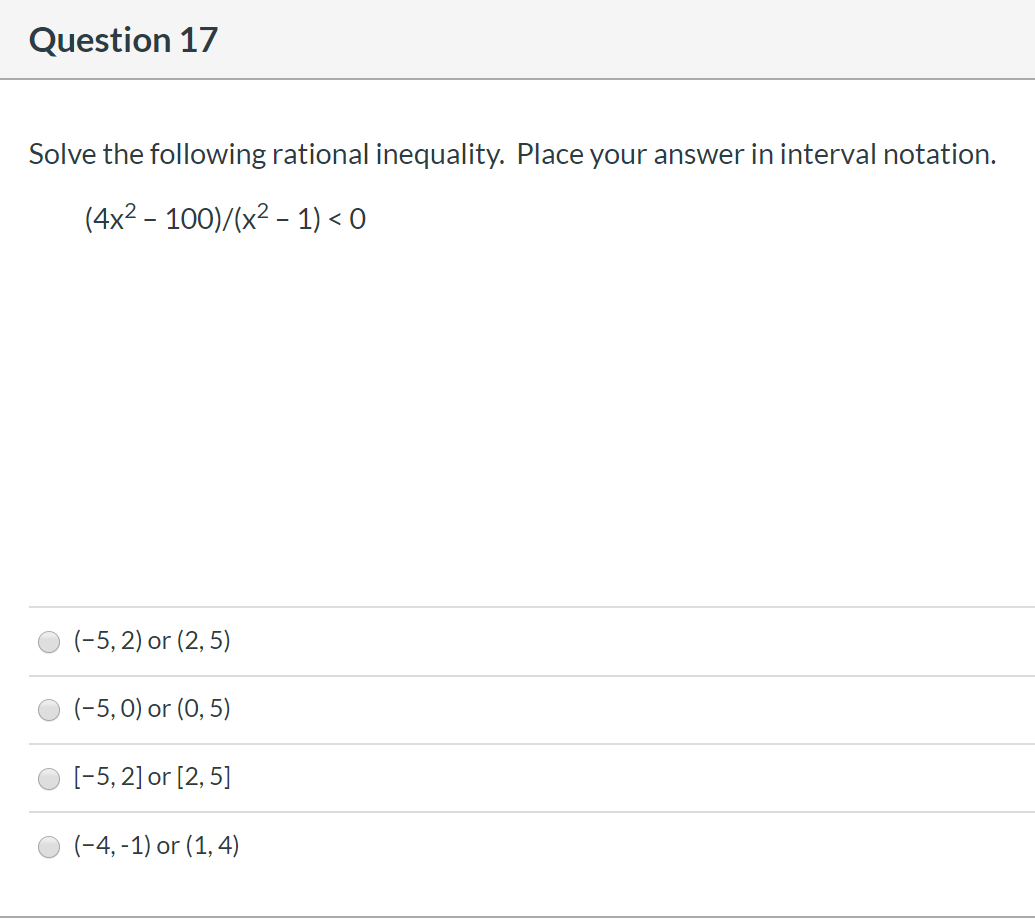 Solved Question 17 Solve the following rational inequality. | Chegg.com