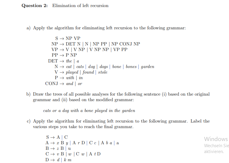Solved Question 2: Elimination of left recursion a) Apply | Chegg.com