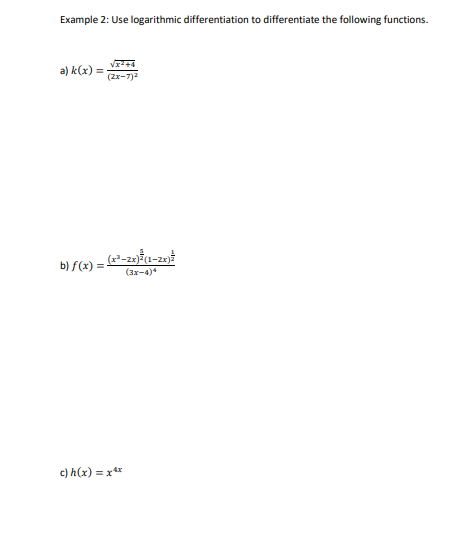 Solved Example 2: Use logarithmic differentiation to | Chegg.com