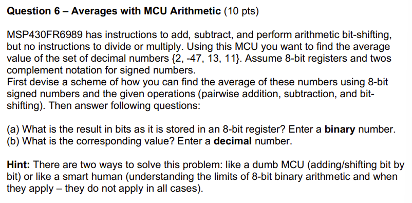 Solved Question 6 - ﻿Averages with MCU Arithmetic (10 | Chegg.com