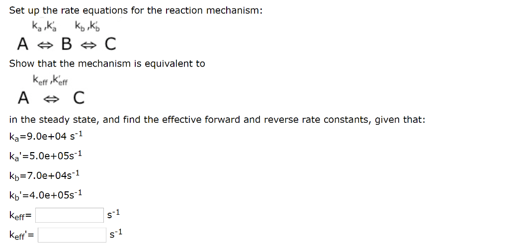 Set up the rate equations for the reaction mechanism: | Chegg.com