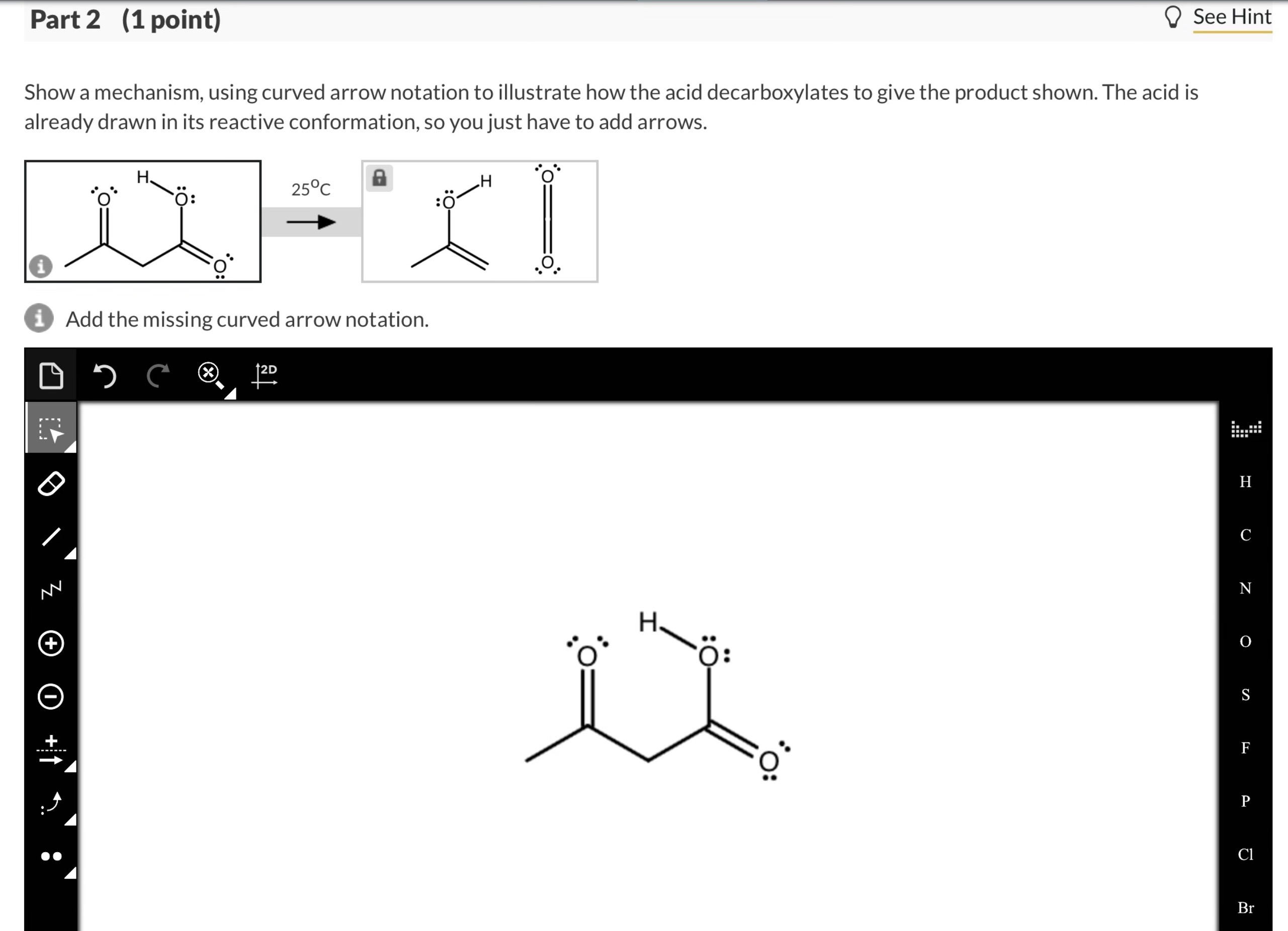 Solved Show a mechanism, using curved arrow notation to | Chegg.com