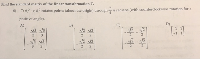 Solved Find the standard matrix of the linear transformation | Chegg.com
