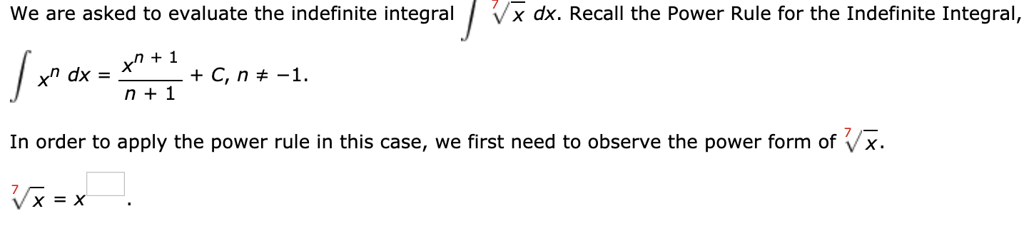 Solved We are asked to evaluate the indefinite integral x | Chegg.com