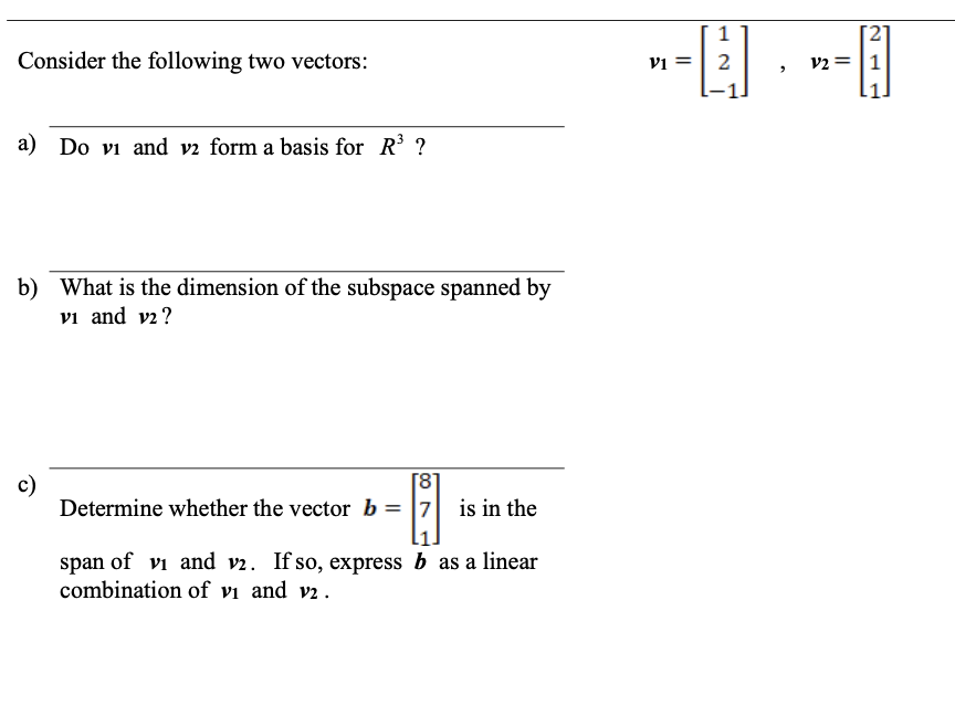 Solved Consider the following two vectors: Vi = 2 V2 = 1 | 9 | Chegg.com