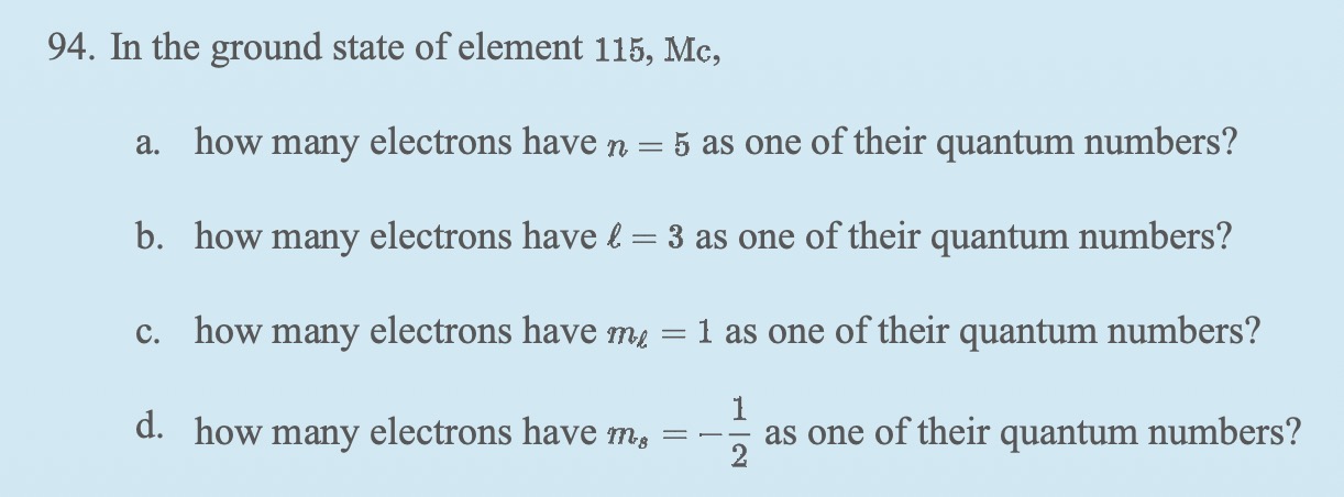 Solved 94. In the ground state of element 115,Mc a. how many | Chegg.com