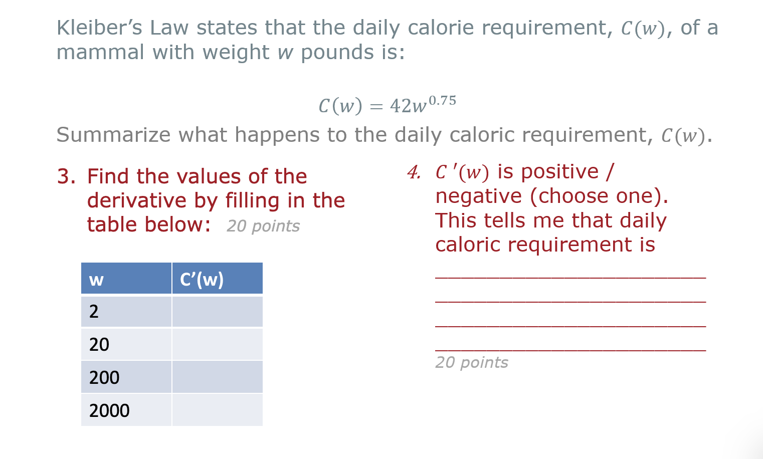 Solved Kleiber's Law states that the daily calorie | Chegg.com