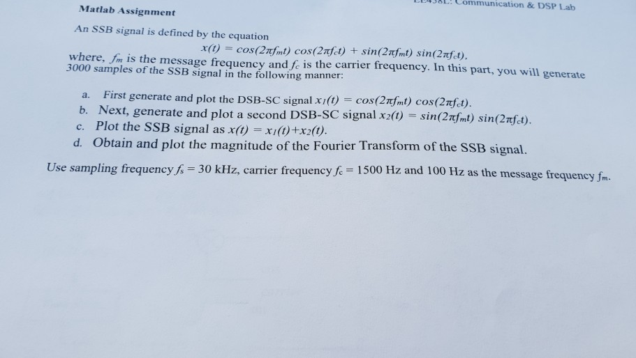 Solved 81: communication & DSP Lab Matlab Assignment An SSB | Chegg.com