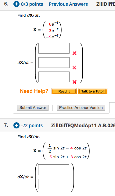 Solved 6. + 0/3 points Previous Answers ZillDiffE Find X/dt. | Chegg.com