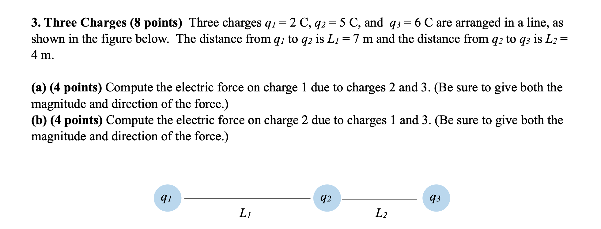 Solved 3. Three Charges (8 points) Three charges | Chegg.com