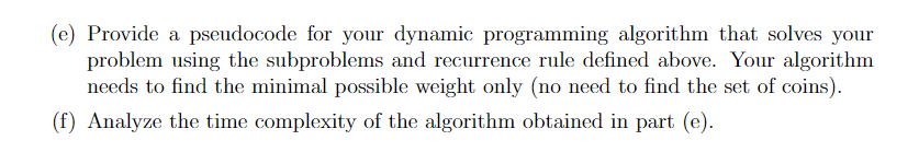 Solved [12 marks] Dynamic programming In the MinWeightChange | Chegg.com