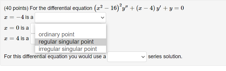 Solved Options in the first 3 spaces are ordinary point, | Chegg.com