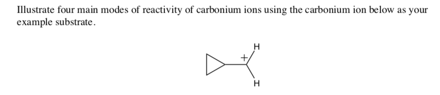 Solved Illustrate four main modes of reactivity of carbonium | Chegg.com
