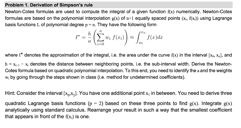 Solved Problem 1. Derivation of Simpson's rule Newton-Cotes | Chegg.com