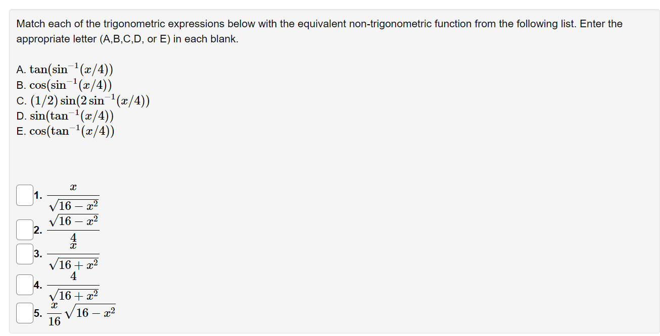 Solved Match each of the trigonometric expressions below | Chegg.com