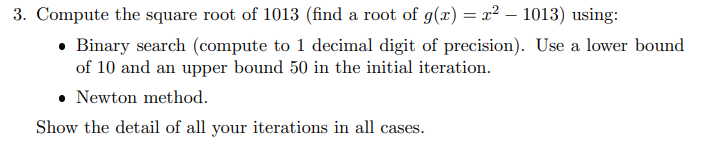 Solved 3. Compute the square root of 1013 (find a root of | Chegg.com