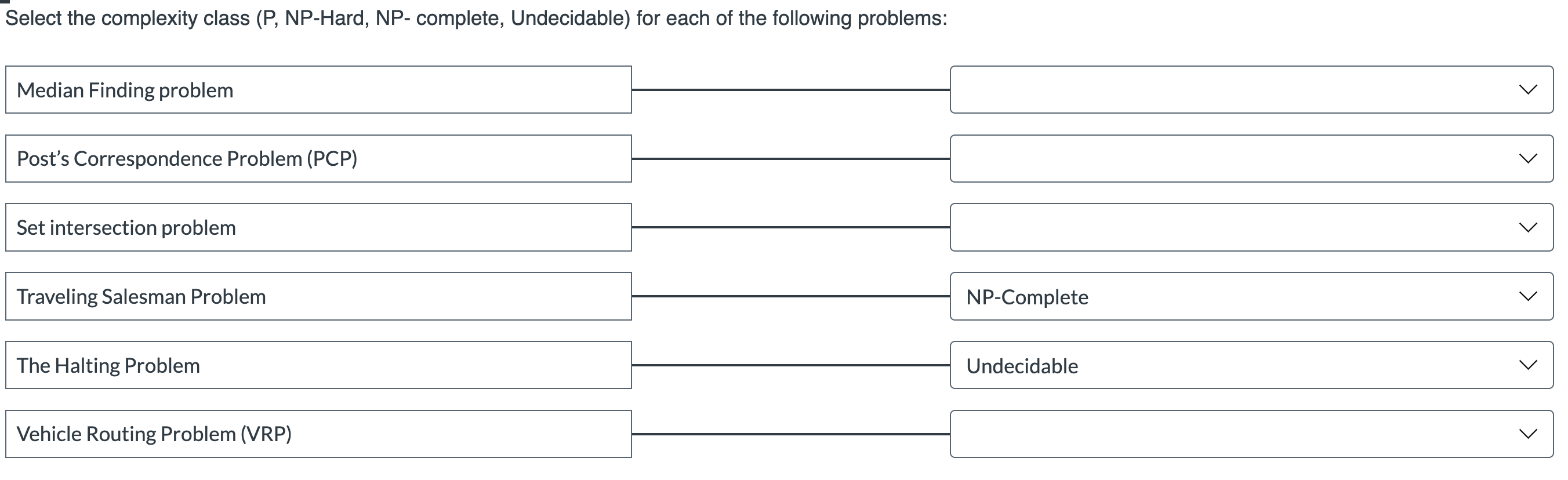 Solved Select the complexity class (P, NP-Hard, NP- | Chegg.com