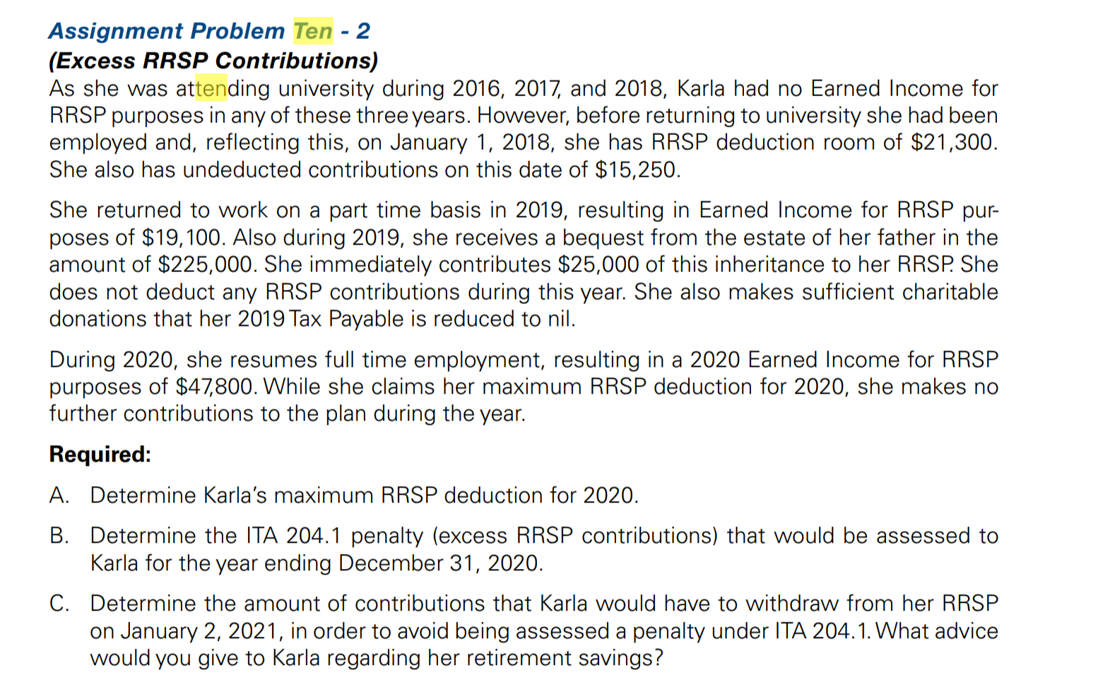 Assignment Problem Ten - 2 (Excess RRSP | Chegg.com