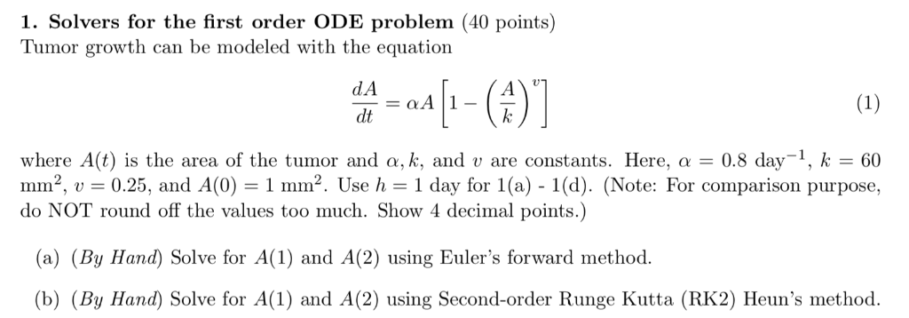 Solved 1. Solvers for the first order ODE problem (40 | Chegg.com