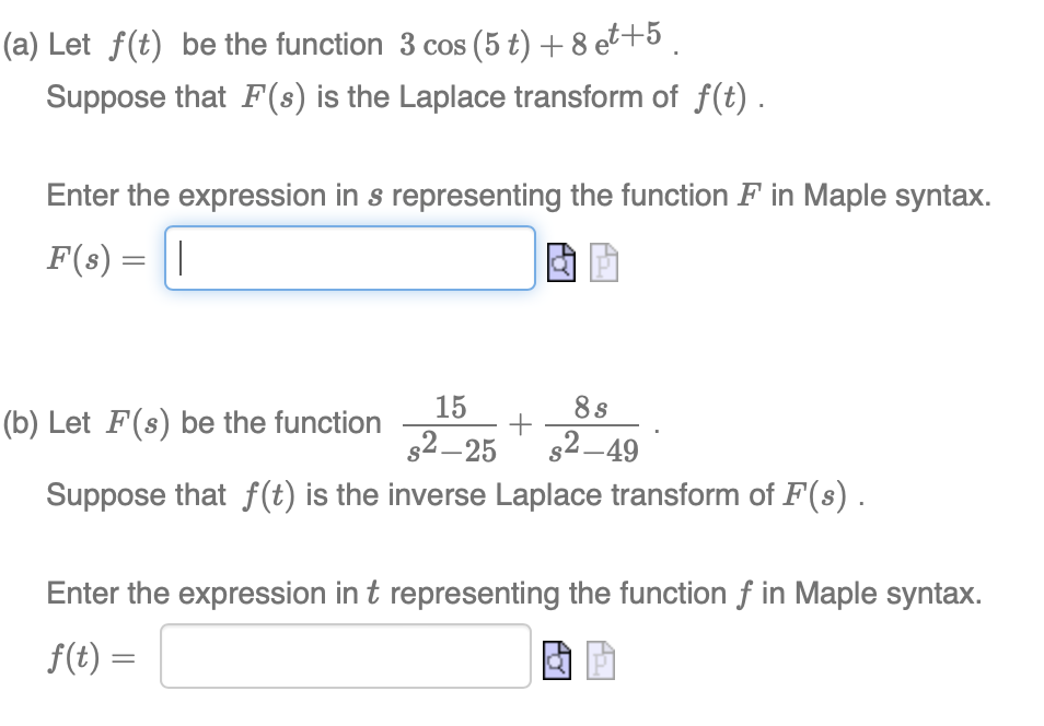 Solved a) Let f(t) be the function 3cos(5t)+8et+5. Suppose | Chegg.com