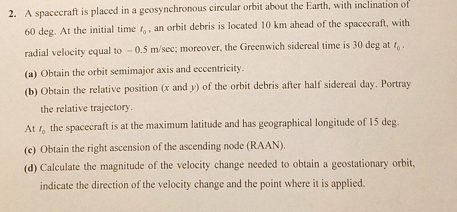 Solved A spacecraft is placed in a geosynchronous circular | Chegg.com