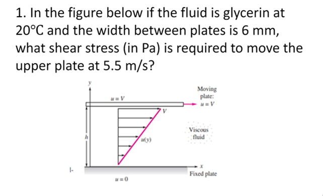 Solved 1. In the figure below if the fluid is glycerin at | Chegg.com