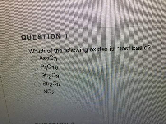 Solved Which of the following oxides is most basic? As_2O_3 | Chegg.com