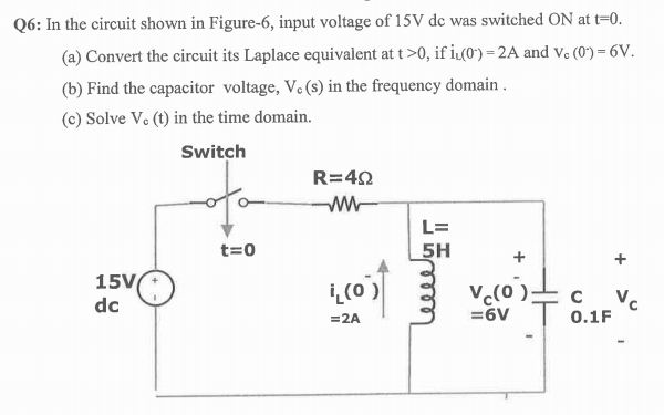Solved 6: In the circuit shown in Figure-6, input voltage of | Chegg.com