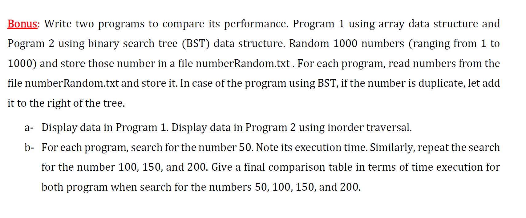 Solved Bonus: Write two programs to compare its performance. | Chegg.com