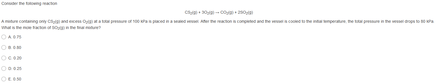 Solved Consider the following reaction CS2(g) + 302(g) → | Chegg.com