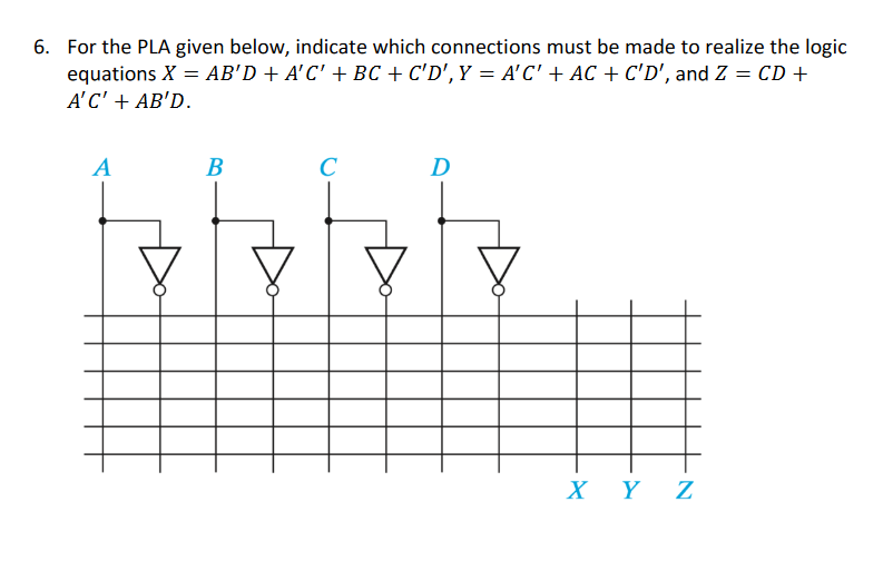 Solved 6. For the PLA given below, indicate which | Chegg.com
