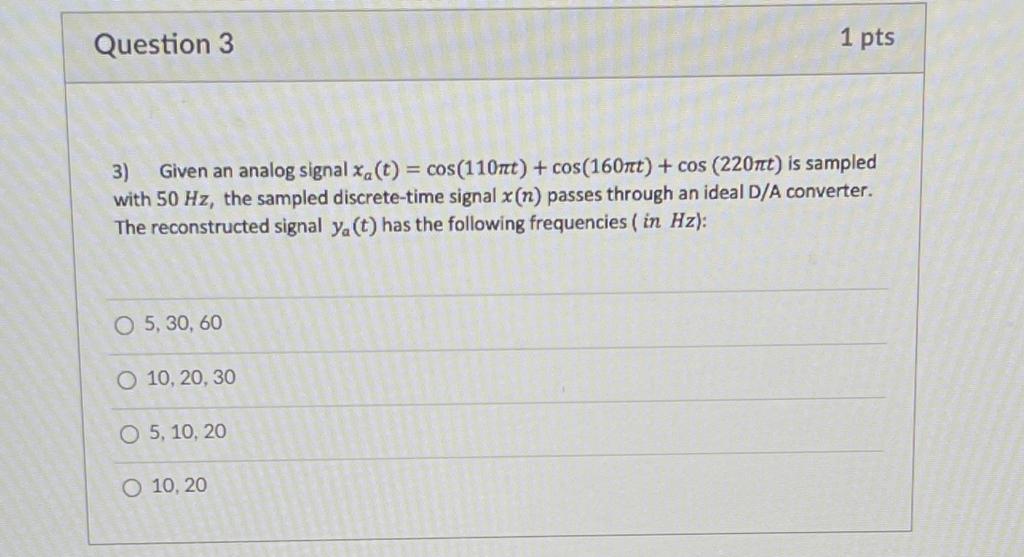 Solved 3) Given an analog signal | Chegg.com
