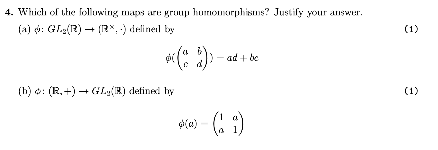 Solved Which of the following maps are group homomorphisms? | Chegg.com