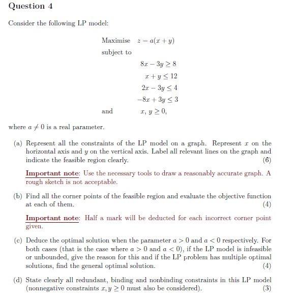 Solved Question 4 Consider the following LP model: Maximise | Chegg.com