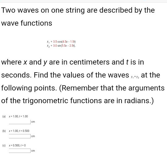 Solved Two waves on one string are described by the wave | Chegg.com