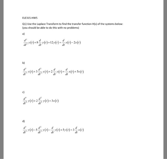 Solved ELE315-HWS Q1) Use the Laplace Transform to find the | Chegg.com