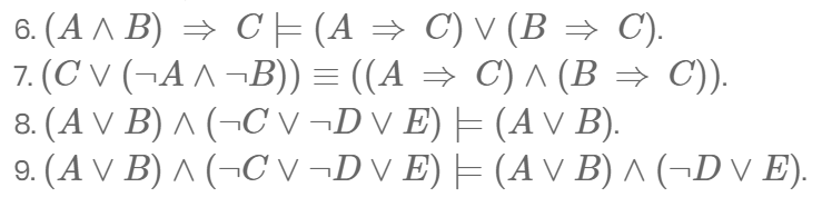 Solved 6. (A ^ B) → CE(A → C) V (B = C). 7. (CV (A1-B)) = | Chegg.com