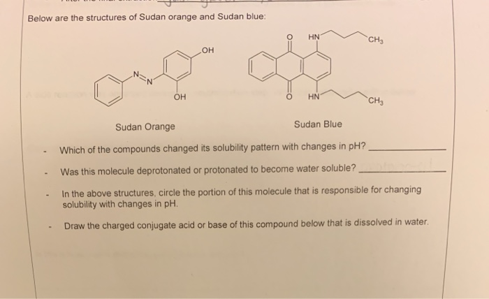 Solved Below are the structures of Sudan orange and Sudan | Chegg.com