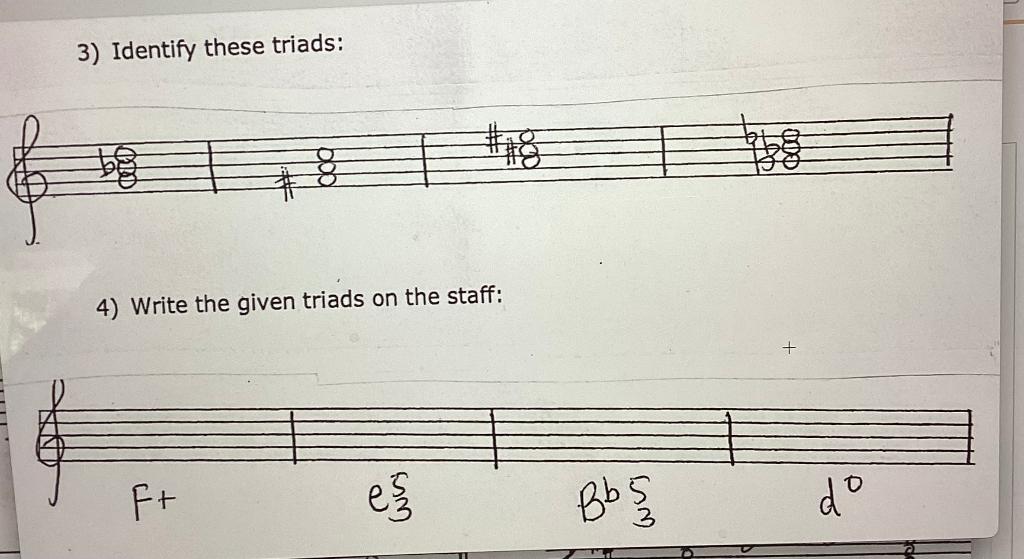 Solved 3) Identify these triads: 4) Write the given triads | Chegg.com