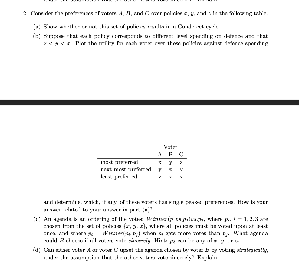 Solved 2. Consider the preferences of voters A, B, and C | Chegg.com