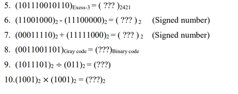 Solved . 2 5. (101110010110)Exess-3 = ( ??? )2421 6. | Chegg.com