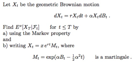 Solved Let Xt be the geometric Brownian motion | Chegg.com
