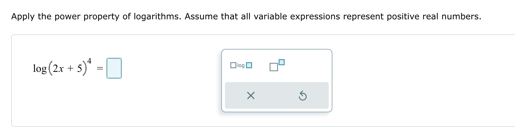 Solved Apply the power property of logarithms. Assume that | Chegg.com